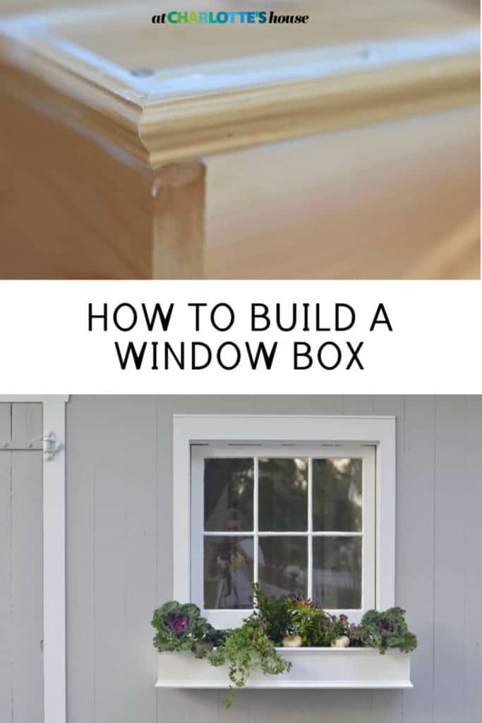 HOW TO BUILD A WINDOW BOX - At Charlotte's House